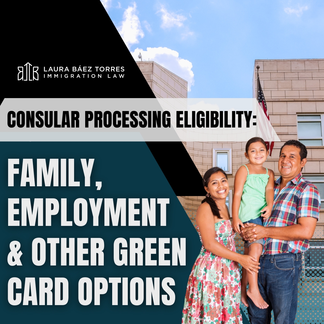 Consular Processing Guide | Steps, Eligibility & Timeline